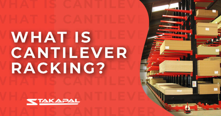 What Is Cantilever Racking? | A Complete Guide To Racking